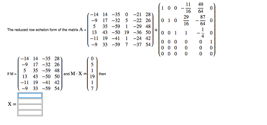 Solved 11 49 16 64 87 16 64 1 0 0 0 14 14 -35 0 -21 28 29 -9 | Chegg.com