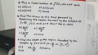 Solved Find a linearization of f(x) = sin x at a = 0 L(A) = | Chegg.com