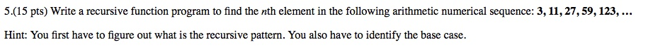 Solved Write a recursive function program to find the nth | Chegg.com