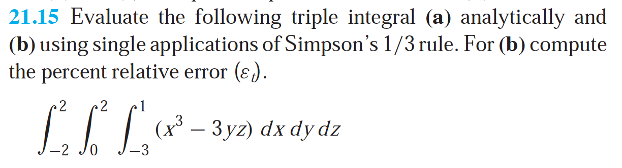 Solved Evaluate the following triple integral analytically | Chegg.com
