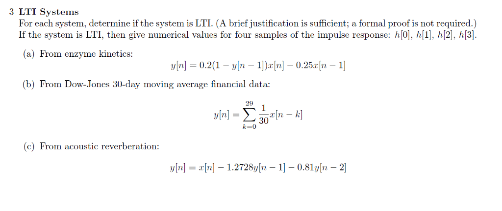 Solved 3 LTI Systems For each system, determine if the | Chegg.com