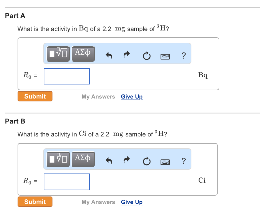 Solved What is the activity in Bq of a 2.2 mg sample of^3H? | Chegg.com