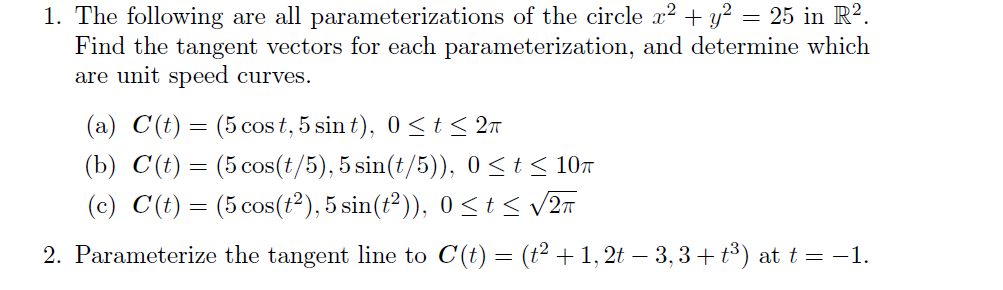 Solved 1. The following are all parameterizations of the | Chegg.com