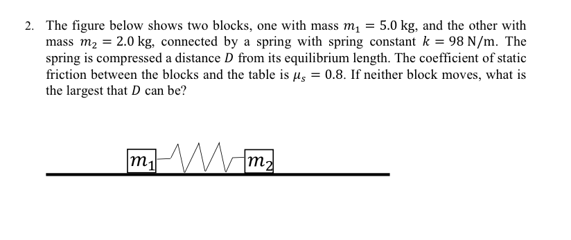 Solved 2. The figure below shows two blocks, one with mass m | Chegg.com