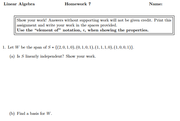 Solved Linear Algebra Name: Honework Show your work! Answers | Chegg.com