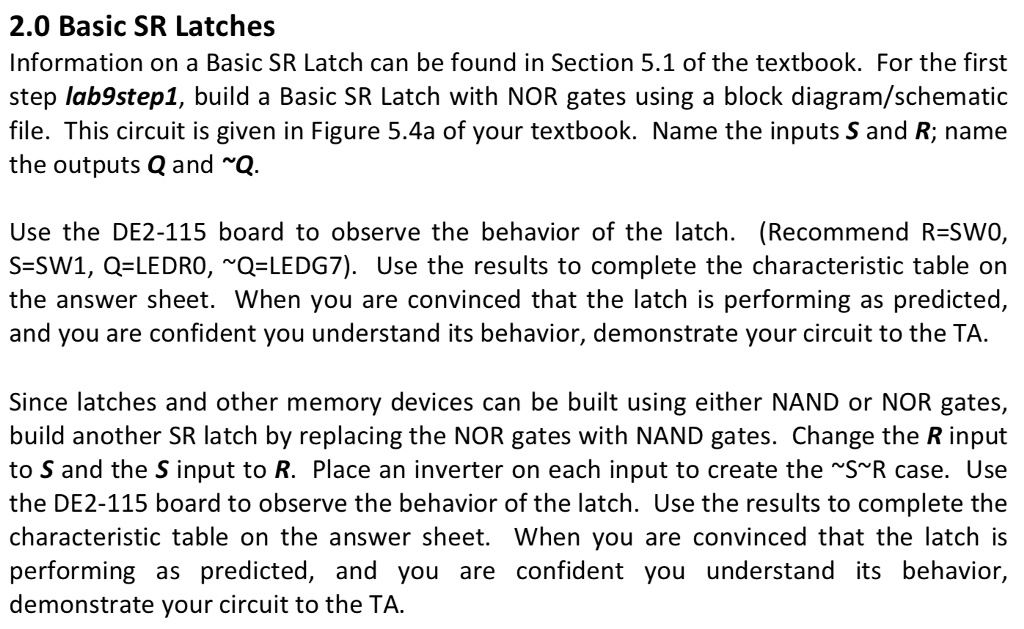Solved 2.0 Basic SR Latches Information on a Basic SR Latch | Chegg.com
