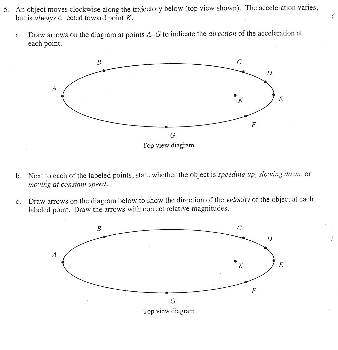 Solved An Object Moves Clockwise Along The Trajectory Below