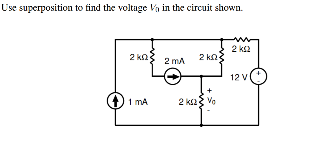 Solved Use superposition to find the voltage V_0 in the | Chegg.com