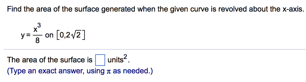 Solved Find The Area Of The Surface Generated When The Given