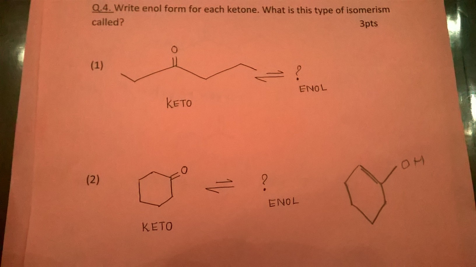 Solved Write enol form for each ketone. What is this type of | Chegg.com