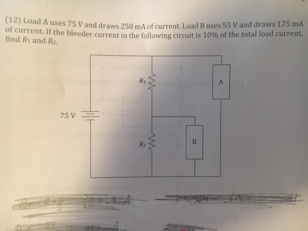 Solved Load A uses 75 V and draws 250 mA of current. Load B | Chegg.com