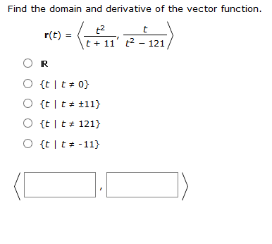 Solved Find the domain and derivative of the vector | Chegg.com
