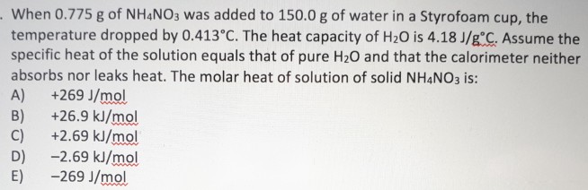 Solved When 0.775 g of NH4NO3 was added to 150.0 g of water | Chegg.com