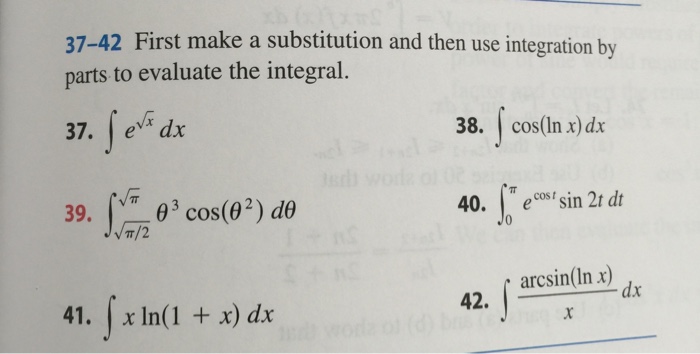 Solved First make a substitution and then use integration by | Chegg.com