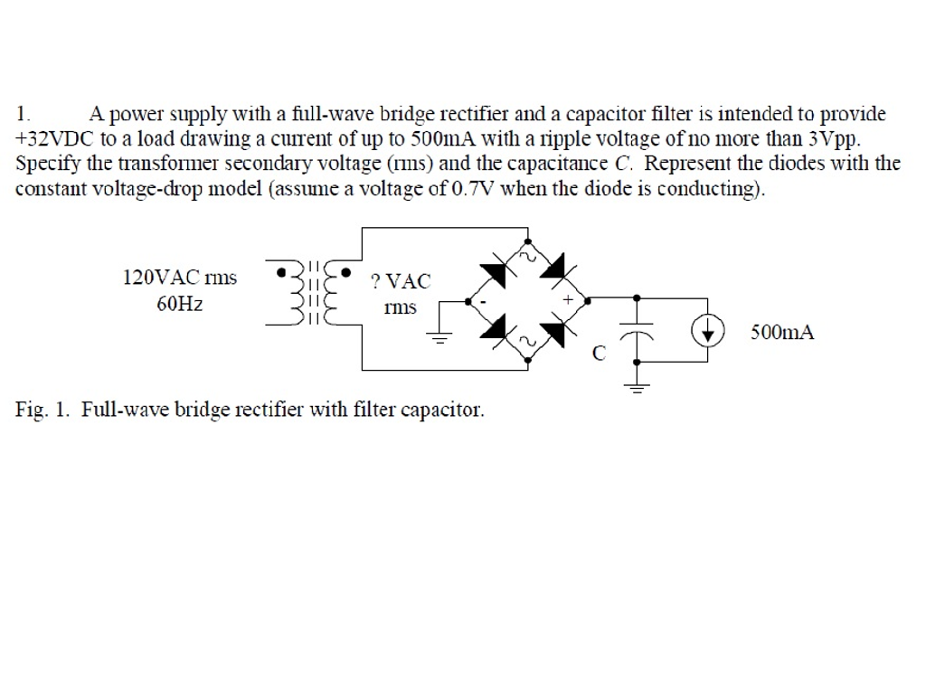 Solved A power supply with a full-wave bridge rectifier and | Chegg.com
