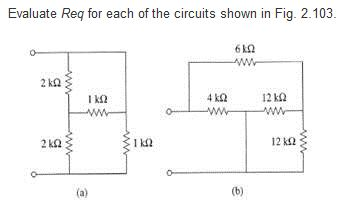 Solved Evaluate Req for each of the circuits shown in Fig. | Chegg.com