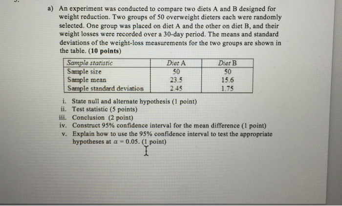 Solved An experiment was conducted to compare two diets A | Chegg.com