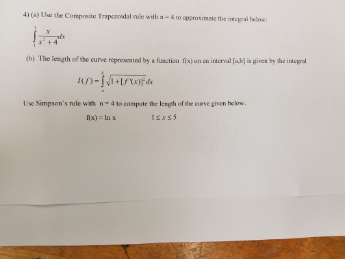 Solved 4) (a) Use the Composite Trapezoidal rule with 4 to | Chegg.com