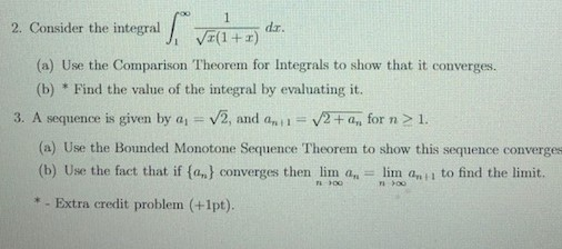 Solved 2. Consider the integral dr. (a) Use the Comparison | Chegg.com