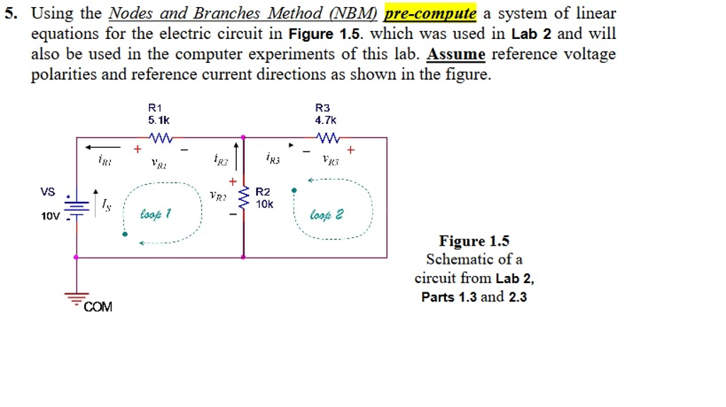 Solved Using the Nodes and Branches Method (NBM) pre-compute | Chegg.com