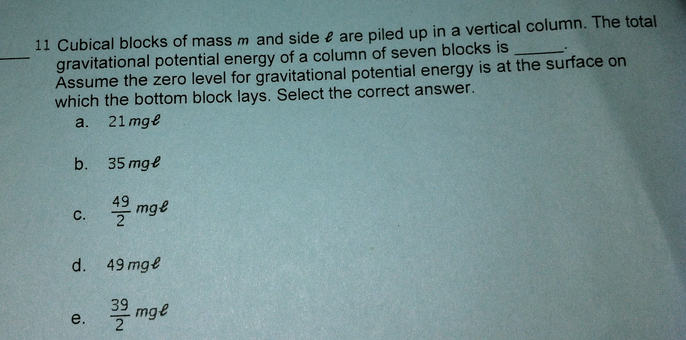 Solved Cubical blocks of mass m and side l are piled up in a | Chegg.com