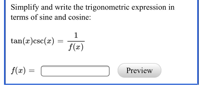 Solved Simplify and write the trigonometric expression in | Chegg.com