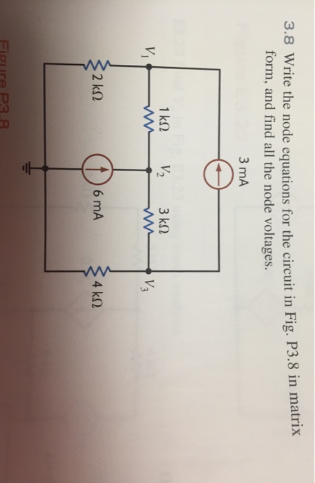 Solved Write the node equations for the circuit in Fig. P3.8 | Chegg.com