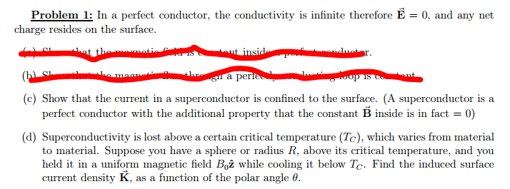 Solved In a perfect conductor, the conductivity is infinite | Chegg.com