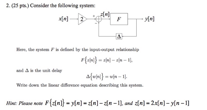 Solved Consider the following system: Here, the system F is | Chegg.com