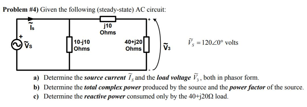 Solved Problem #4) Given the following (steady-state) AC | Chegg.com