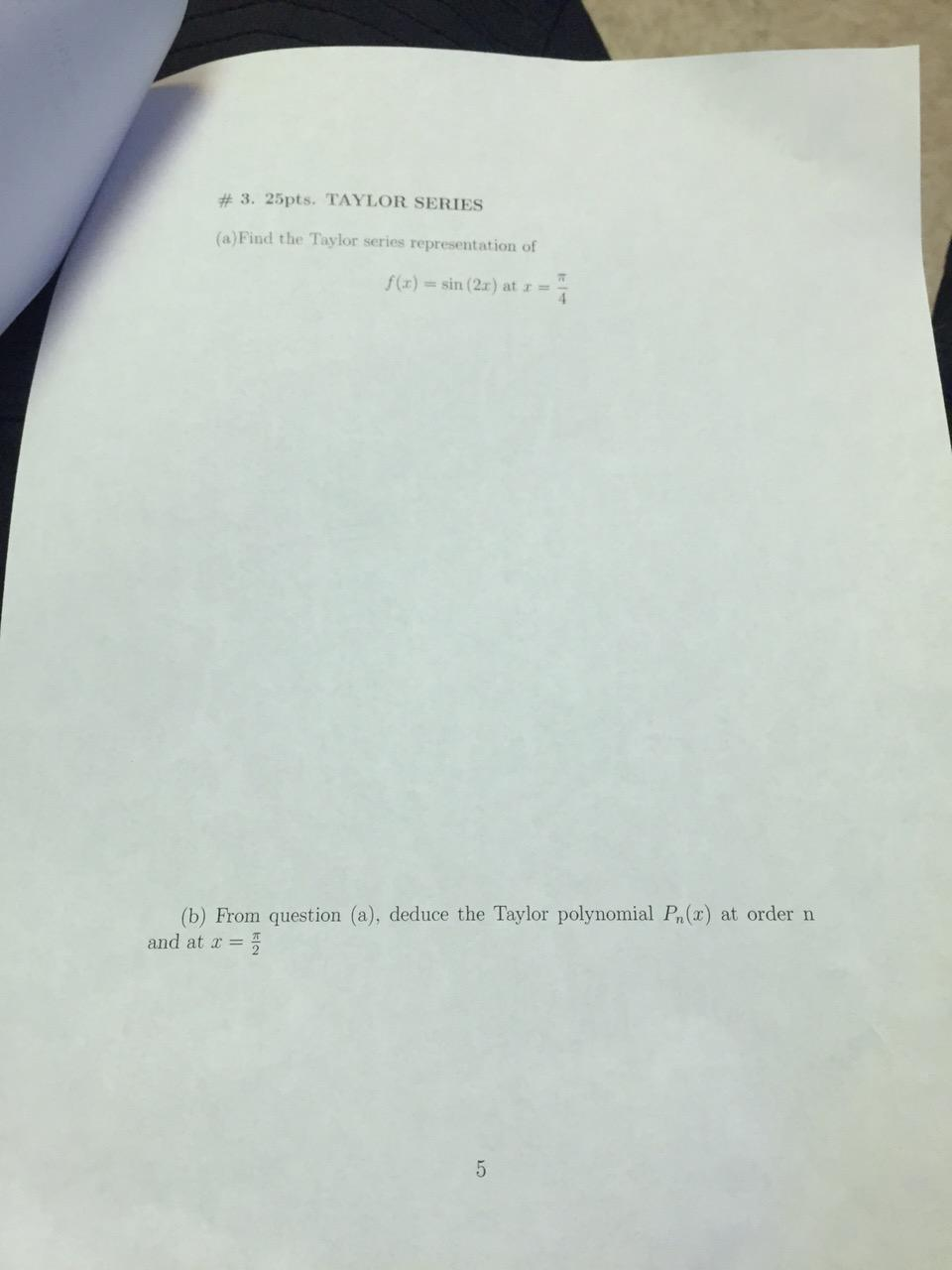 Solved TAYLOR SERIES Find the Taylor representation of f(x) | Chegg.com