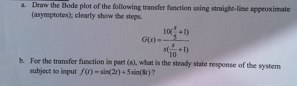 Solved Draw the Bode plot of the following transfer function | Chegg.com