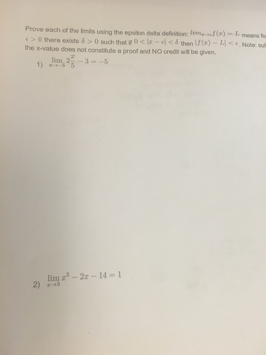 Solved Prove each of the limits using the epsilon delta | Chegg.com