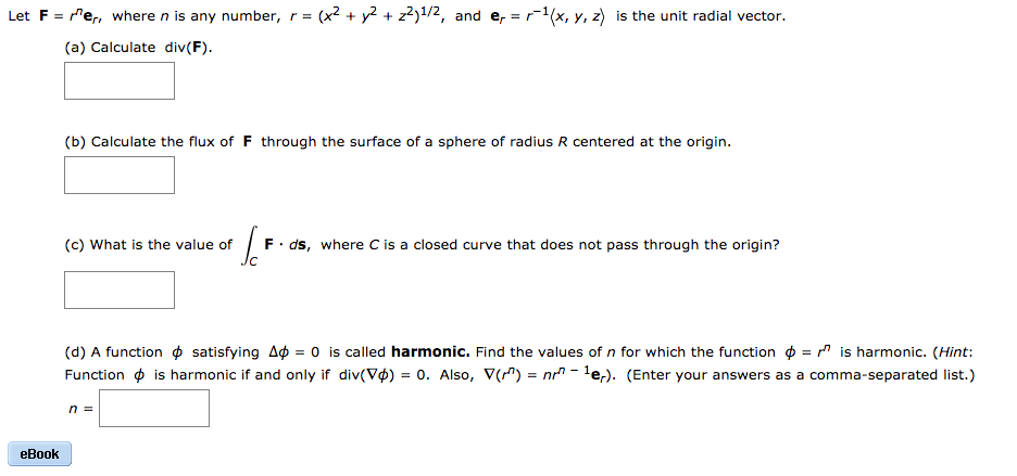 Solved Let F = r^n e_r, where n is any number, r = (x^2 + | Chegg.com