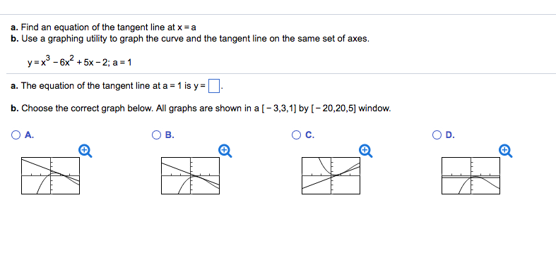 Solved Find an equation of the tangent line at x = a Use a | Chegg.com