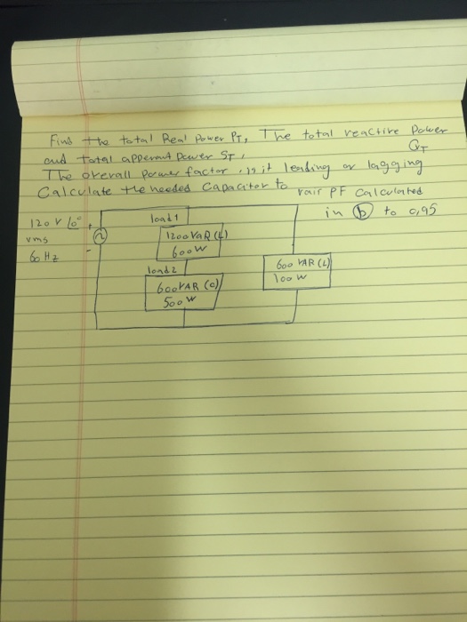 Solved Find the total Real power PT, The total reactive | Chegg.com