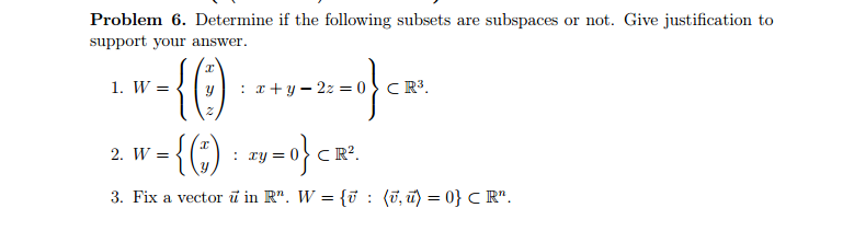 Solved Determine if the following subsets are subspaces or | Chegg.com