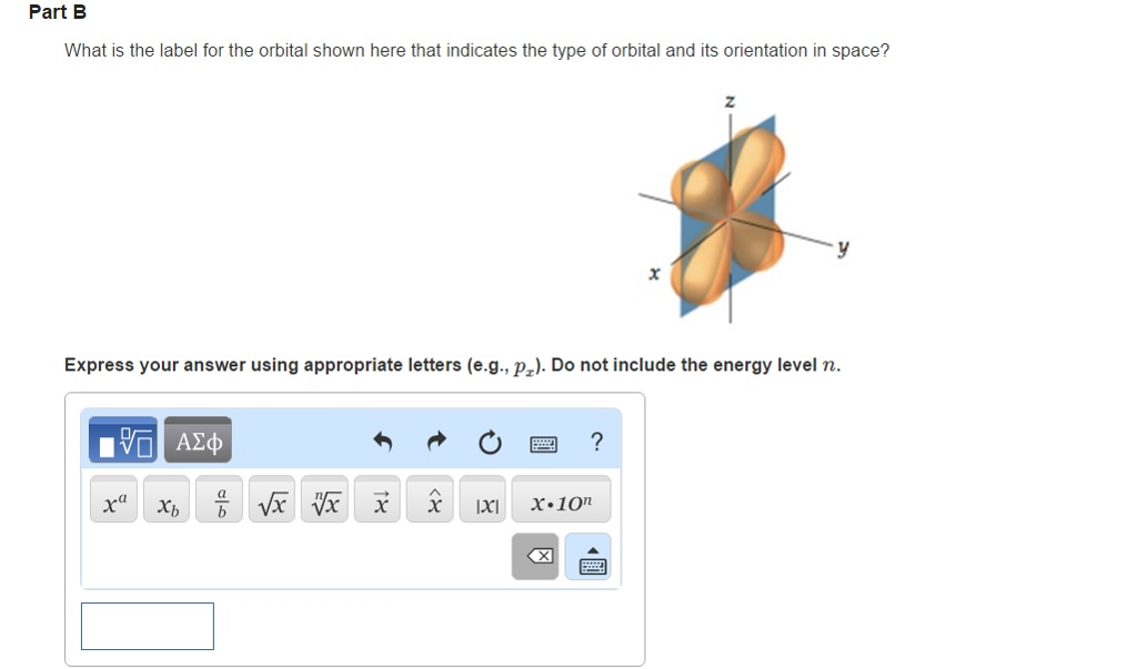 Solved Part B What is the label for the orbital shown here | Chegg.com