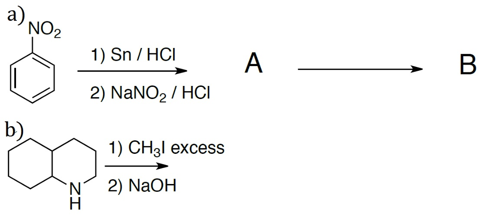 Solved a) NO2 1) Sn HCI 2) NaNO2 / HCI b) 1) CH3l excess N | Chegg.com