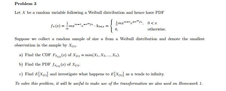 Solved Let X be a random variable following a Weibull | Chegg.com
