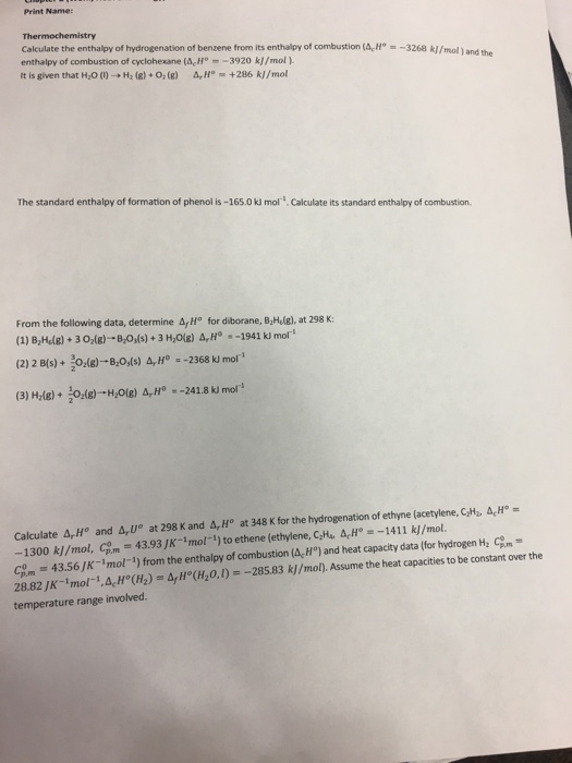 Solved Calculate the enthalpy of hydrogenation of benzene | Chegg.com