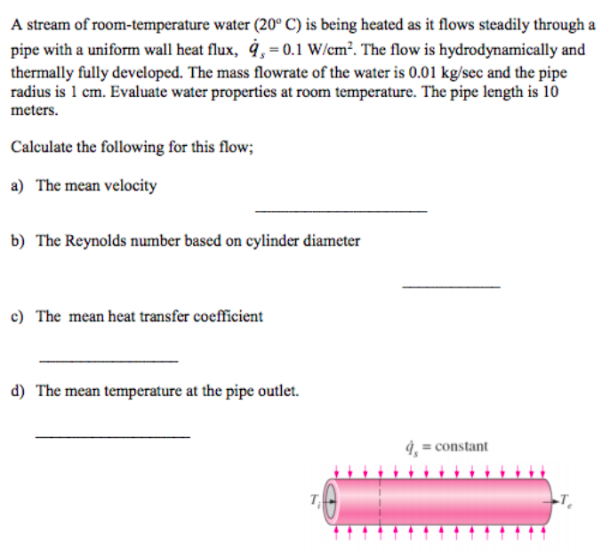 Solved A stream of room-temperature water (20 degree C) is | Chegg.com