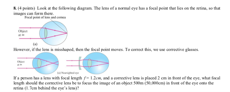 Solved 8. (4 points) Look at the following diagram. The lens | Chegg.com