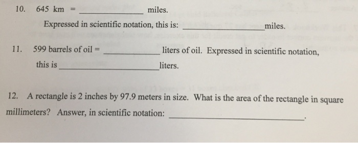 Solved 645 km = miles. Expressed in scientific notation, | Chegg.com