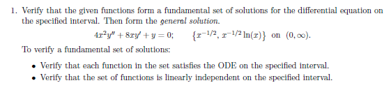 Solved 1. Verify that the given functions form a fundamental | Chegg.com