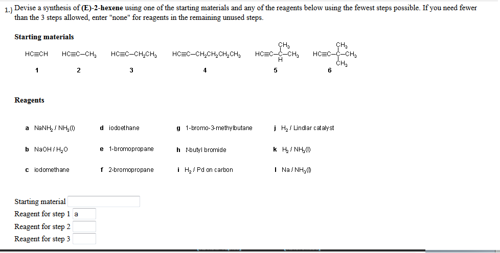 Solved 1.) Devise a synthesis of (E)-2-hexene using one of | Chegg.com