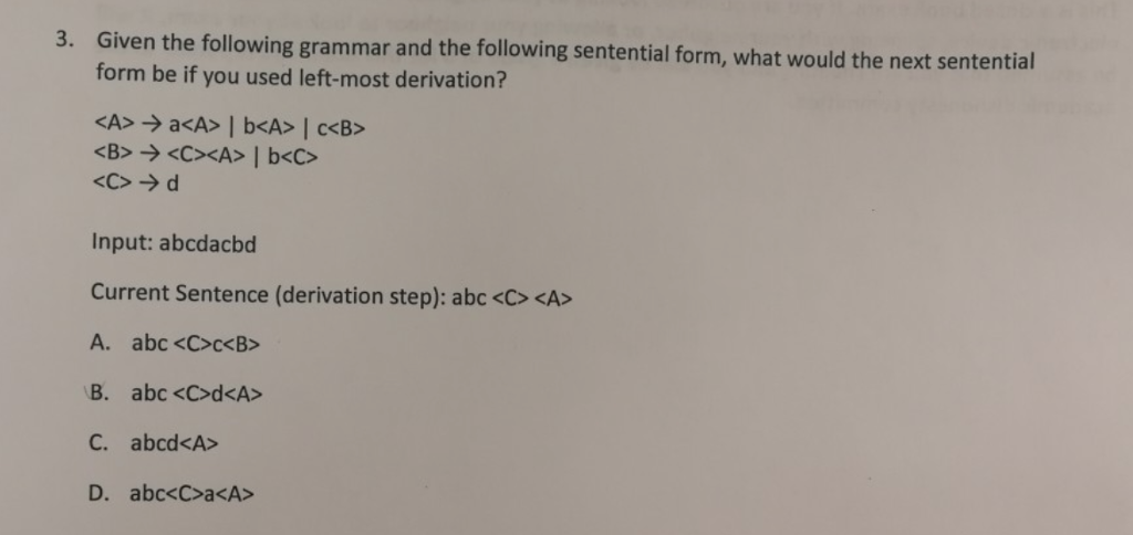 Solved Given the following grammar and the following | Chegg.com