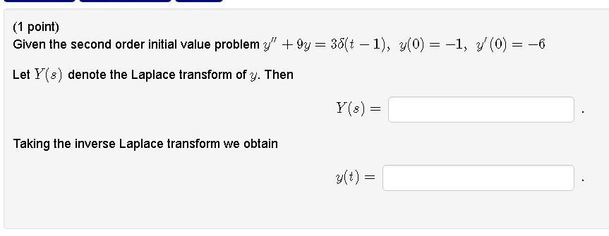 Solved Given the second order initial value problem y" + 9y | Chegg.com