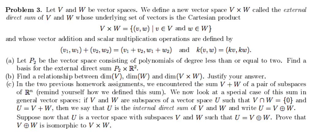 Let V and W be vector spaces. We define a new vector | Chegg.com