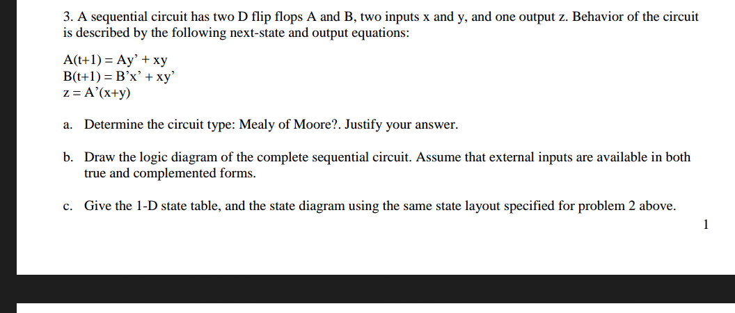 A sequential circuit has two D flip flops A and B, | Chegg.com